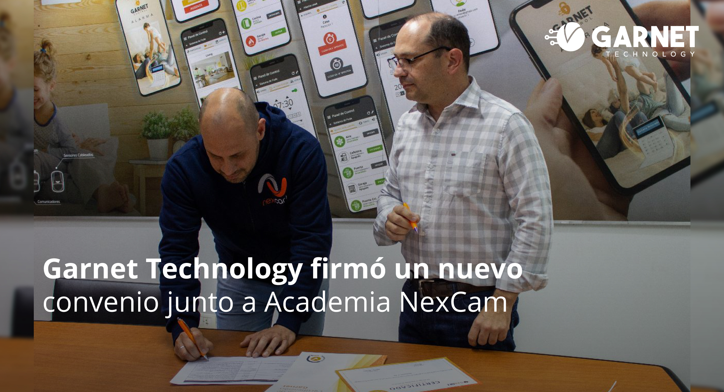 GARNET TECHNOLOGY FIRMA CONVENIO CON ACADEMIA NEXCAM - Alarmas para ...